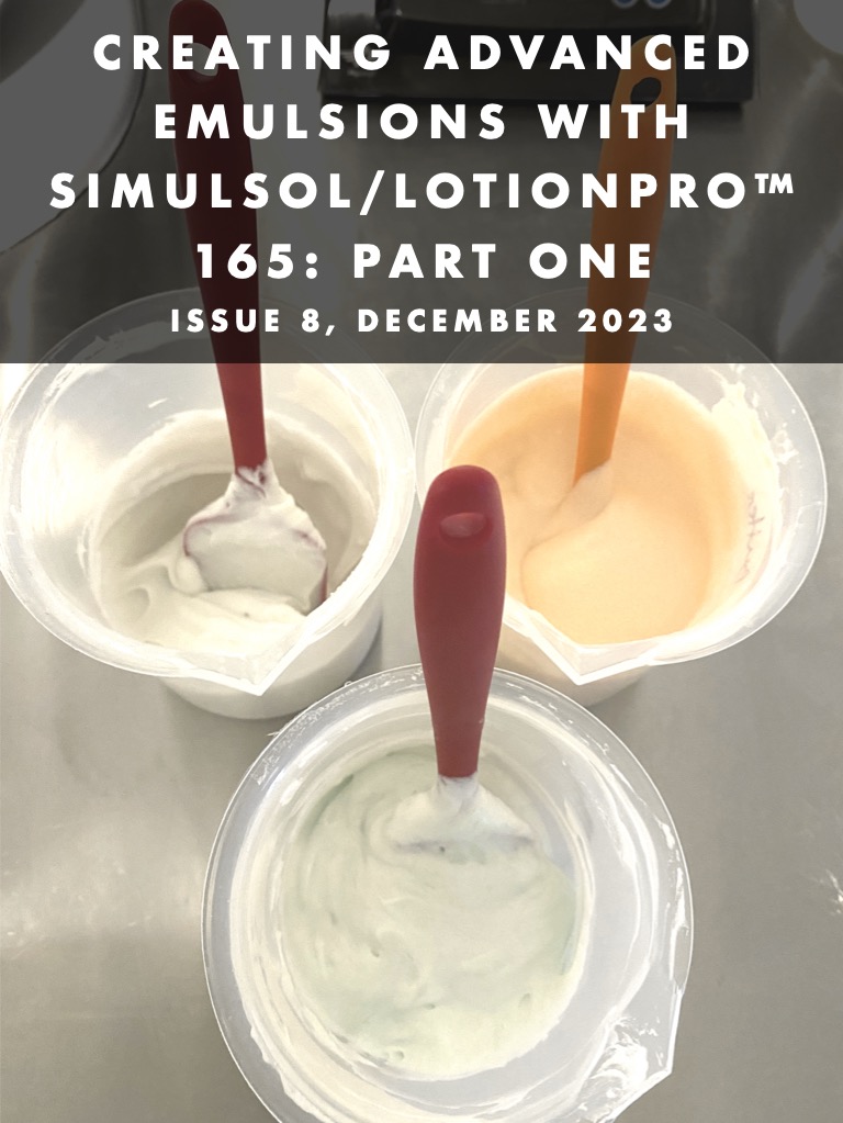 Creating advanced emulsions with Simulsol/Lotionpro™ 165 – Part one ...